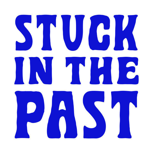Stuck In The Past - Stuck In The Past - Kids Hoodie | TeePublic