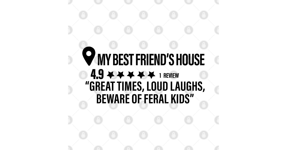 My Best Friends House Review Great Time Loud Laughs Funny - My Best ...