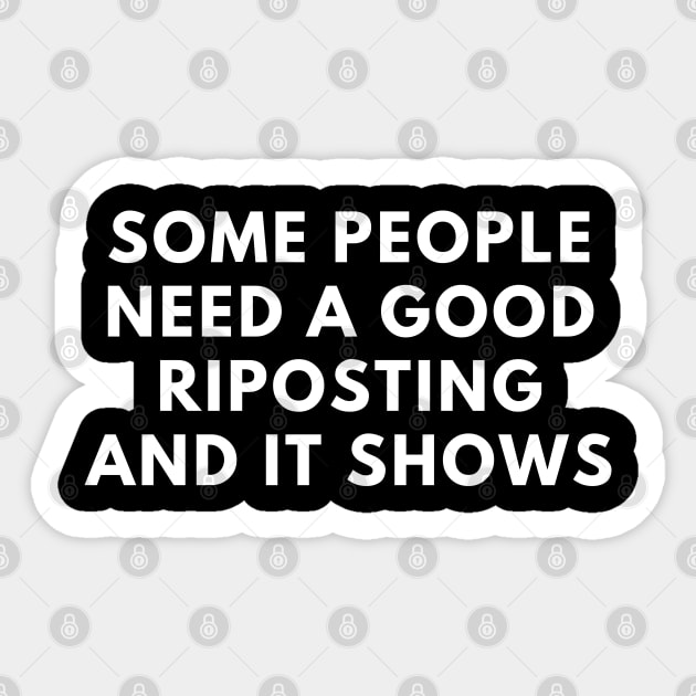 Attitude Adjustment - Riposting - Sticker | TeePublic