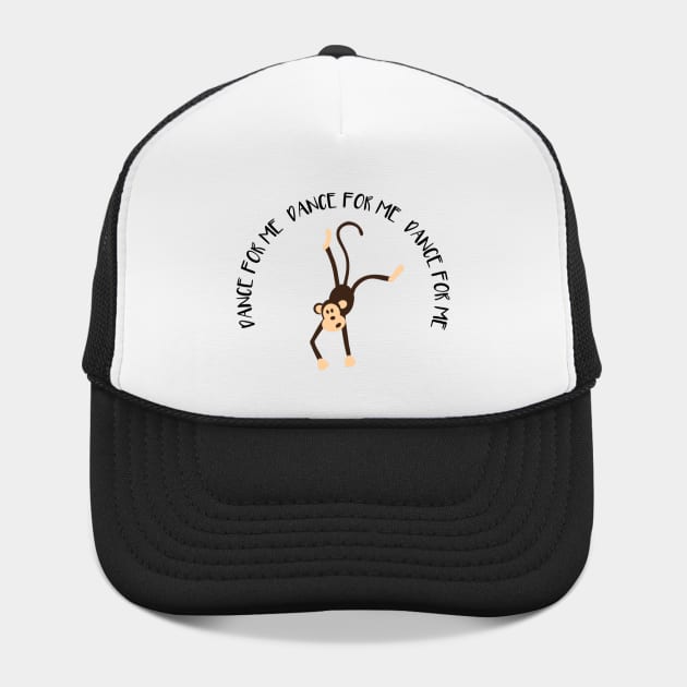 Dance monkey - Dance for me - Dance Monkey - Hat | TeePublic