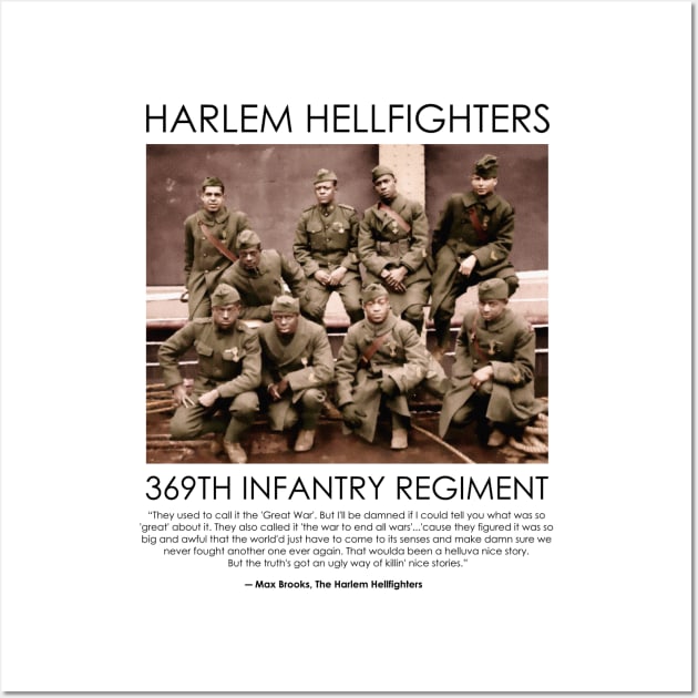 The Harlem Hellfighters - WW1 Infantry Regiment - Ww1 - Posters and Art ...