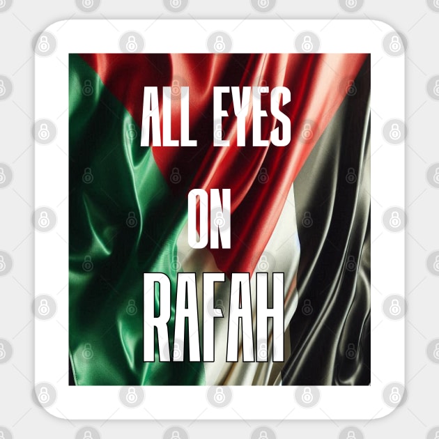 ALL EYES ON RAFAH - All Eyes On Rafah - Sticker | TeePublic