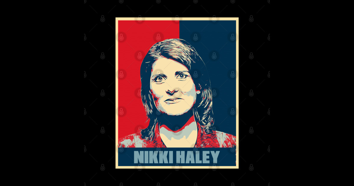 Nikki Haley Hope Poster Art - Nikki Haley - Sticker | TeePublic