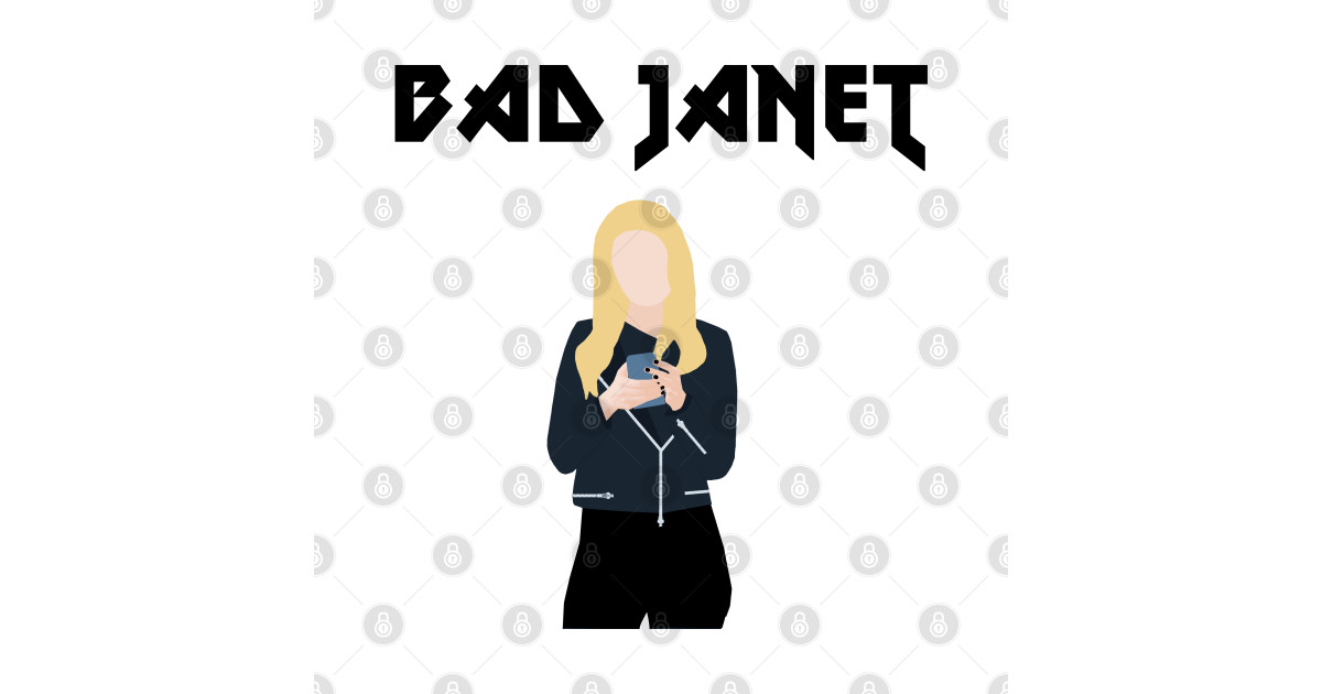 bad janet - The Good Place - Posters and Art Prints | TeePublic