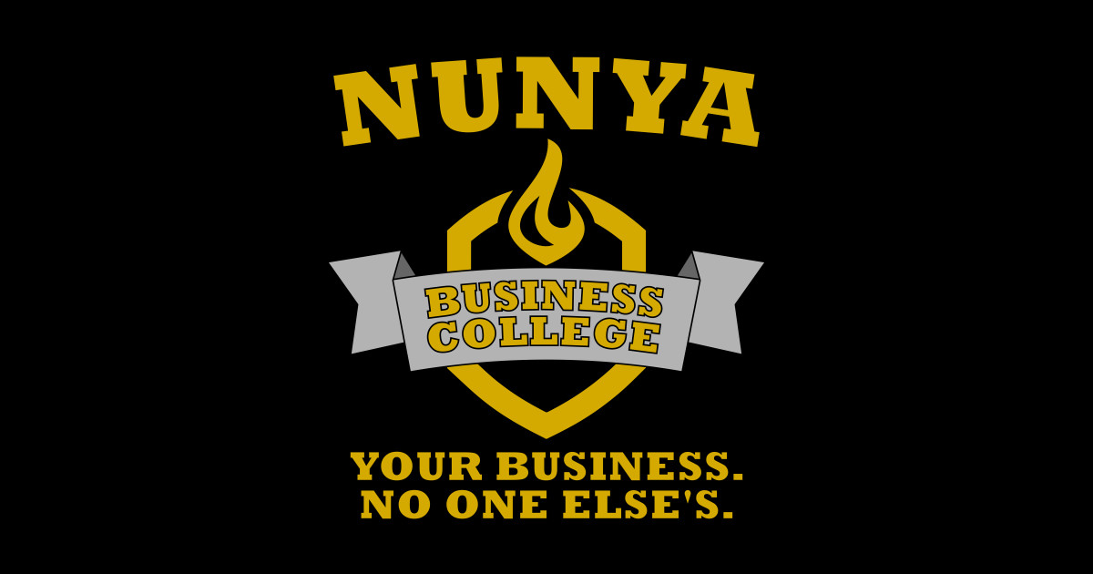 Nunya Business College - College - Sticker | TeePublic