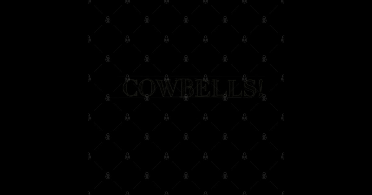 COWBELLS! #3 - Cowbell - Sticker | TeePublic