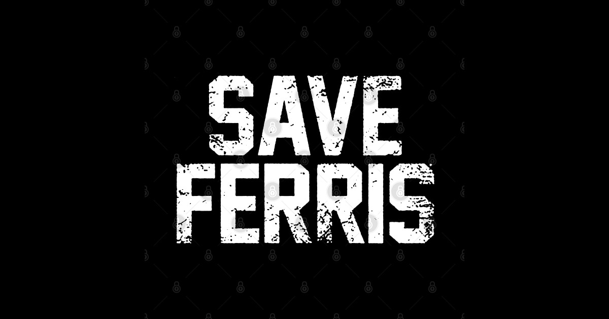 Save Ferris 80s - Save Ferris - Sticker | TeePublic