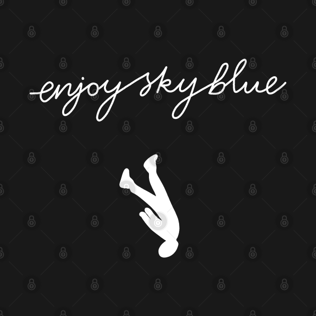 Enjoy Sky Blue - The Magnus Archives - T-Shirt | TeePublic