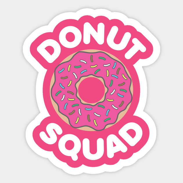Donut Squad - Donut Squad - Sticker | TeePublic