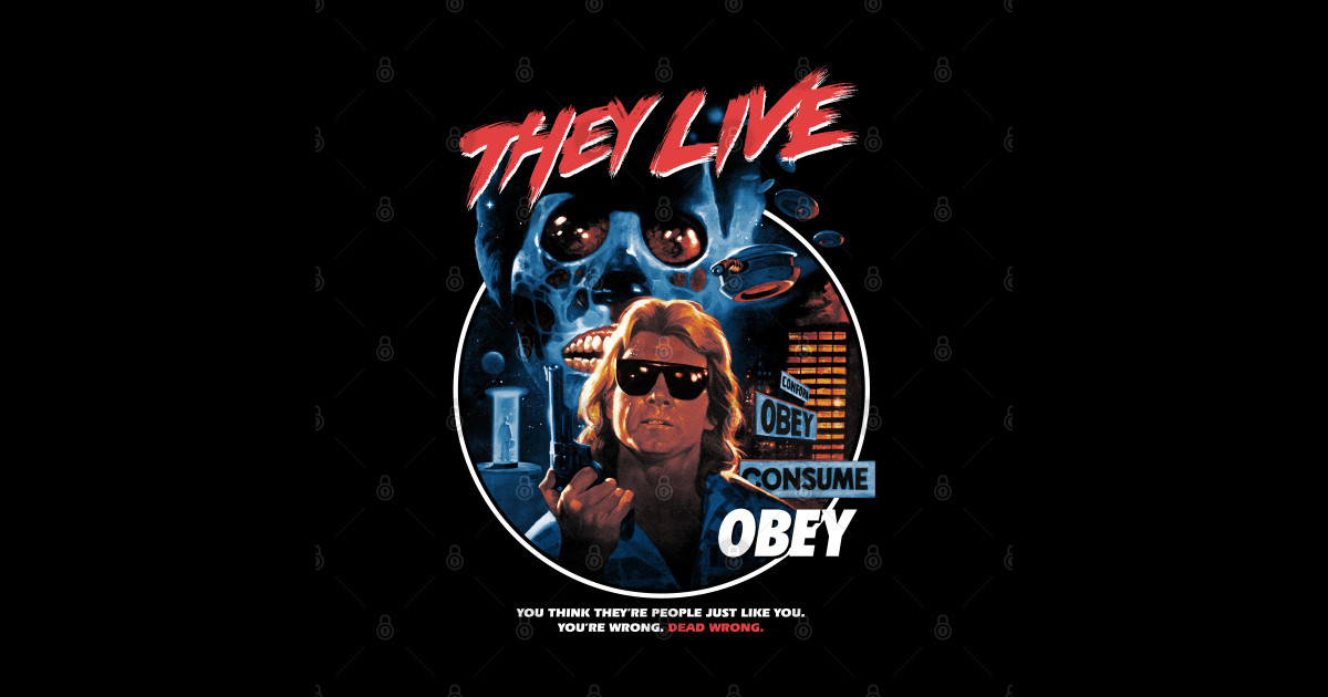 They Live, John Carpenter, Cult Classic - They Live - Sticker | TeePublic