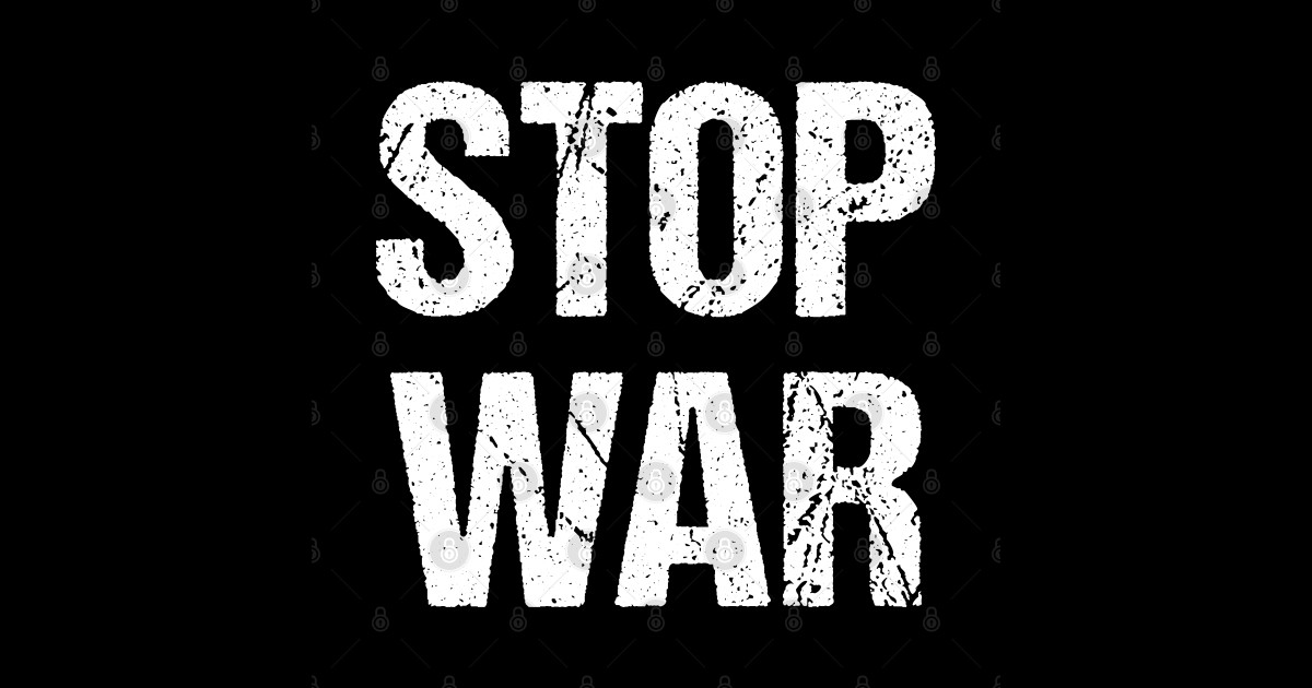Stop War (white letters) - Stop War - Sticker | TeePublic