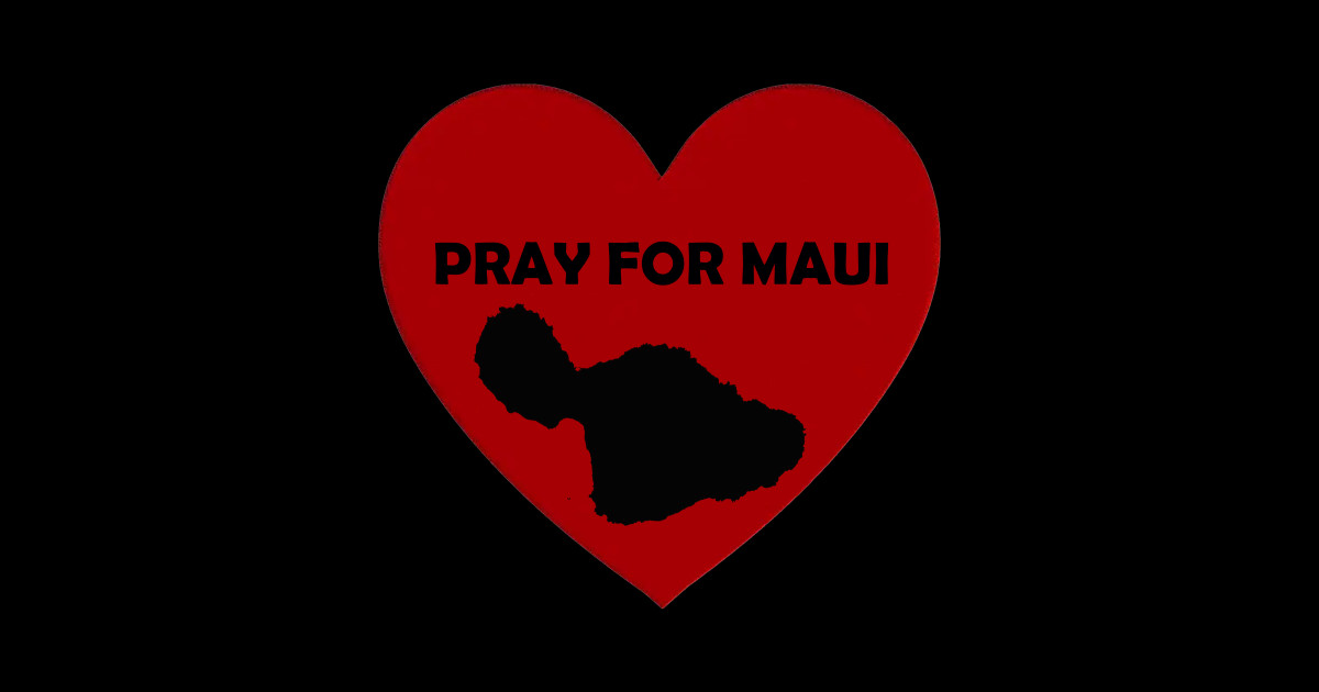 Pray For Maui - Maui Strong - Sticker | TeePublic
