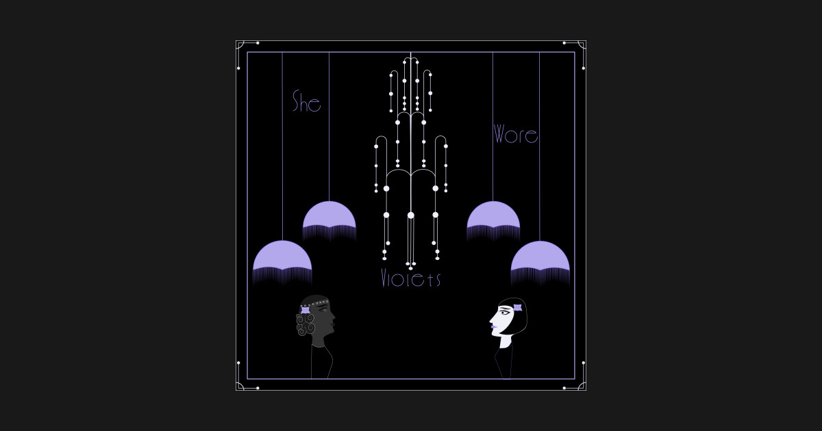 She Wore Violets - Violet - T-Shirt | TeePublic