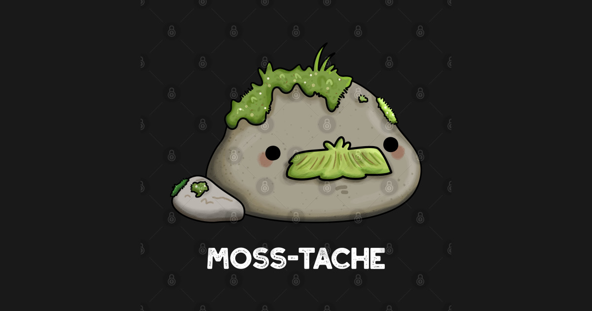 Moss-tache Funny Moustache Pun - Moustache Pun - T-Shirt | TeePublic