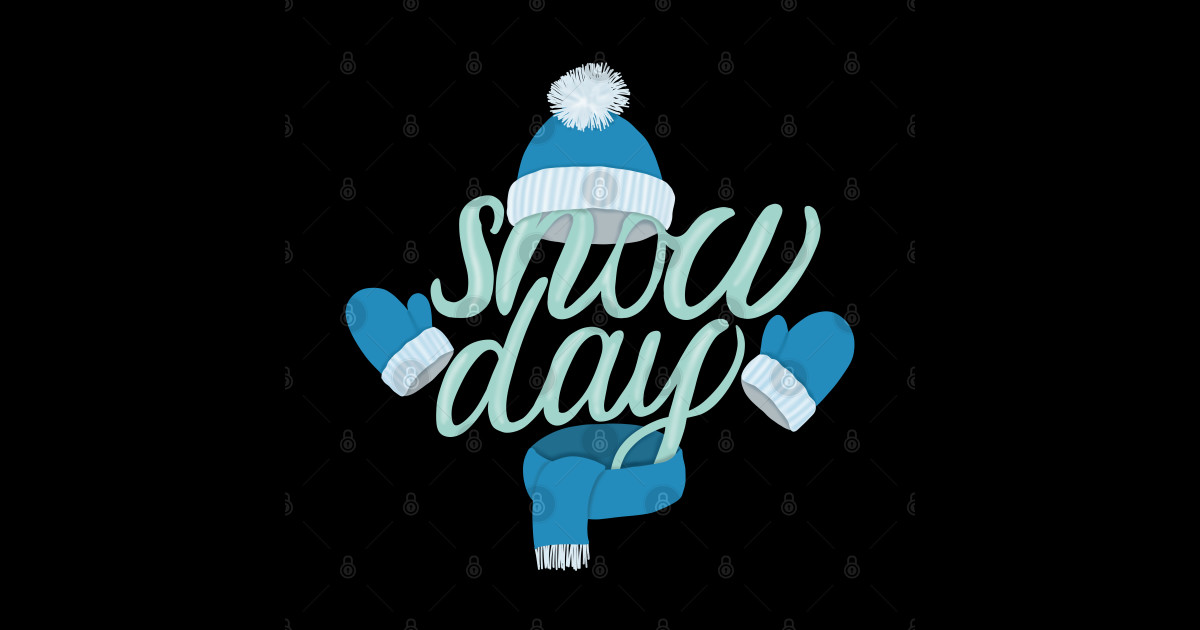 Snow Day - Proud Supporter Of Snow Days - Sticker | TeePublic