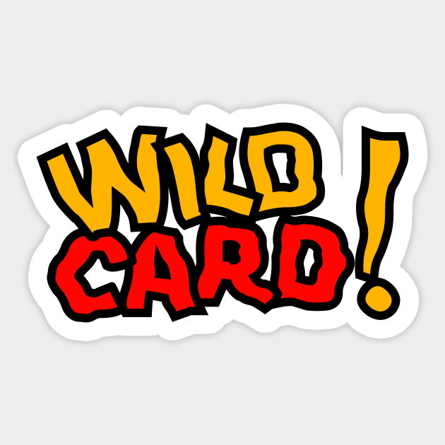 Wild Card! - Concentration - Sticker | TeePublic