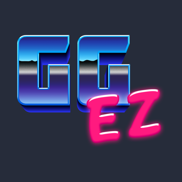 GG EZ - Ggez - T-Shirt | TeePublic