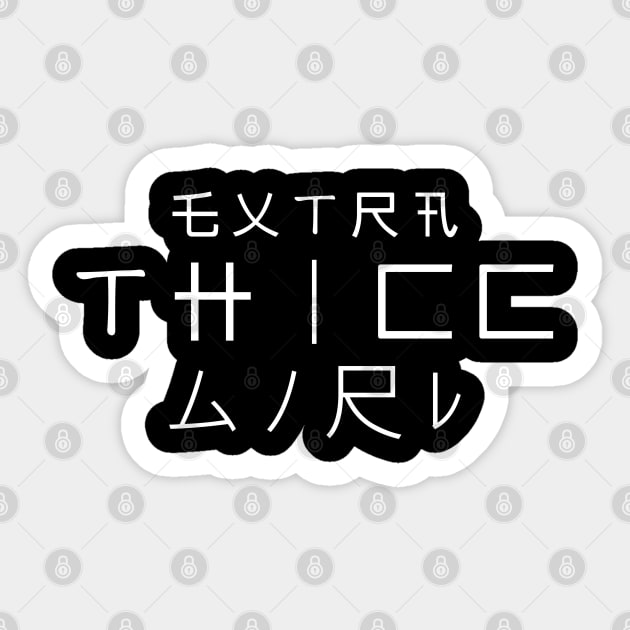 EXTRA THICC GIRL - Extra Thicc - Sticker | TeePublic