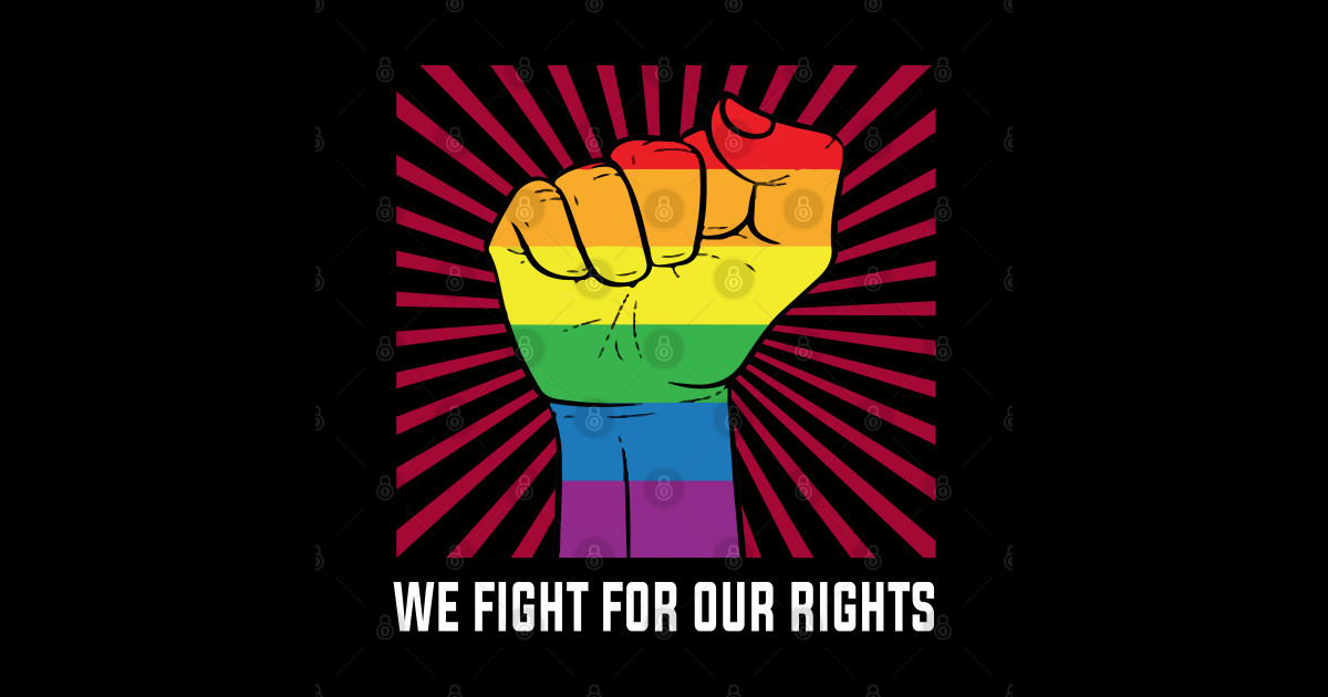 LGBT We Fight For Our Rights - Lgbt Pride Month - T-Shirt | TeePublic
