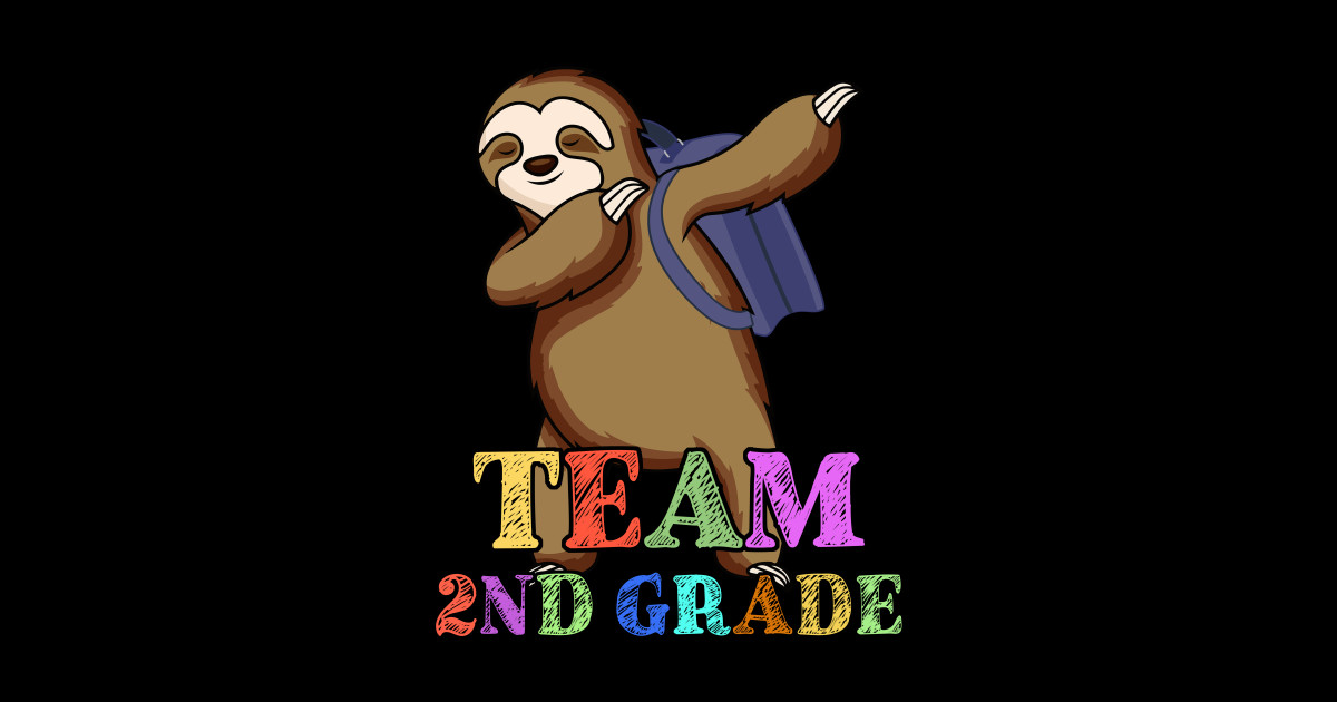 Sloth Team Sixth 2nd Grade Back To School Teacher Student - Sloth 2nd ...