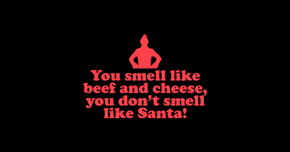 Elf Quote - Beef and Cheese (Red) - Elf - Sticker | TeePublic