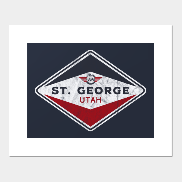 St. George Utah Badge - St George Utah - Posters and Art Prints | TeePublic