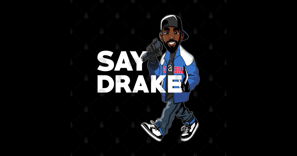 Say Drake – Inspired by Rap’s Hottest Feud - Say Drake - Sticker ...