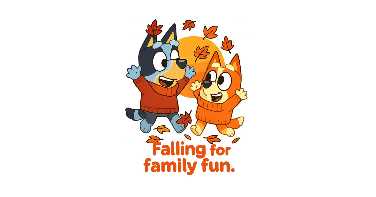 Bluey Autumn Vibes – Falling for Family Fun - Bluey Autumn - T-Shirt ...