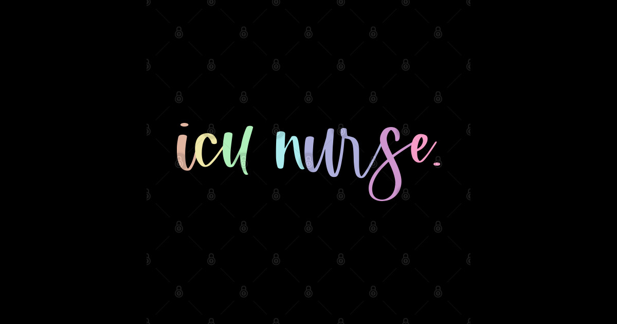 ICU Nurse - Icu Nurse - Sticker | TeePublic