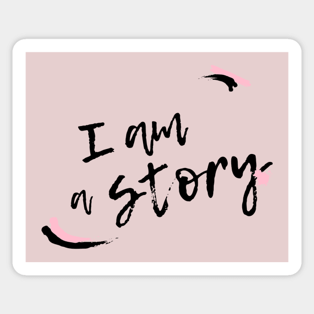 I am a Story - Little Princess - Sticker | TeePublic