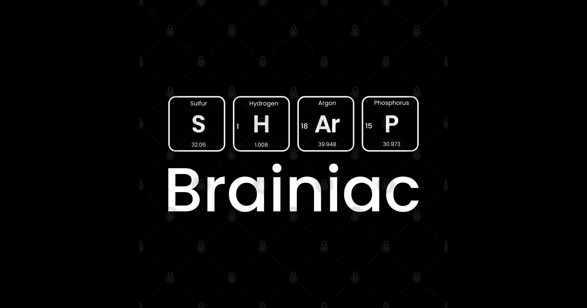 Sharp Brainiac periodic table - Science Gift - Sticker | TeePublic