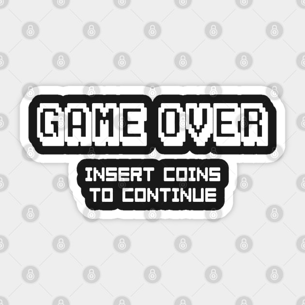 GAMING - GAME OVER - Video Game - Sticker | TeePublic