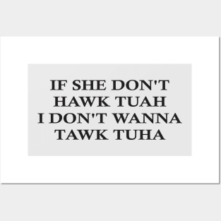 Hawk Tuah Posters and Art Prints for Sale | TeePublic