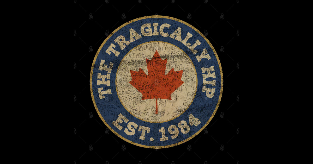 The tragically hip EST 1984 - Vintage - Sticker | TeePublic