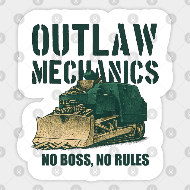 Outlaw Mechanics – No Boss, No Rules - Killdozer - Sticker | TeePublic