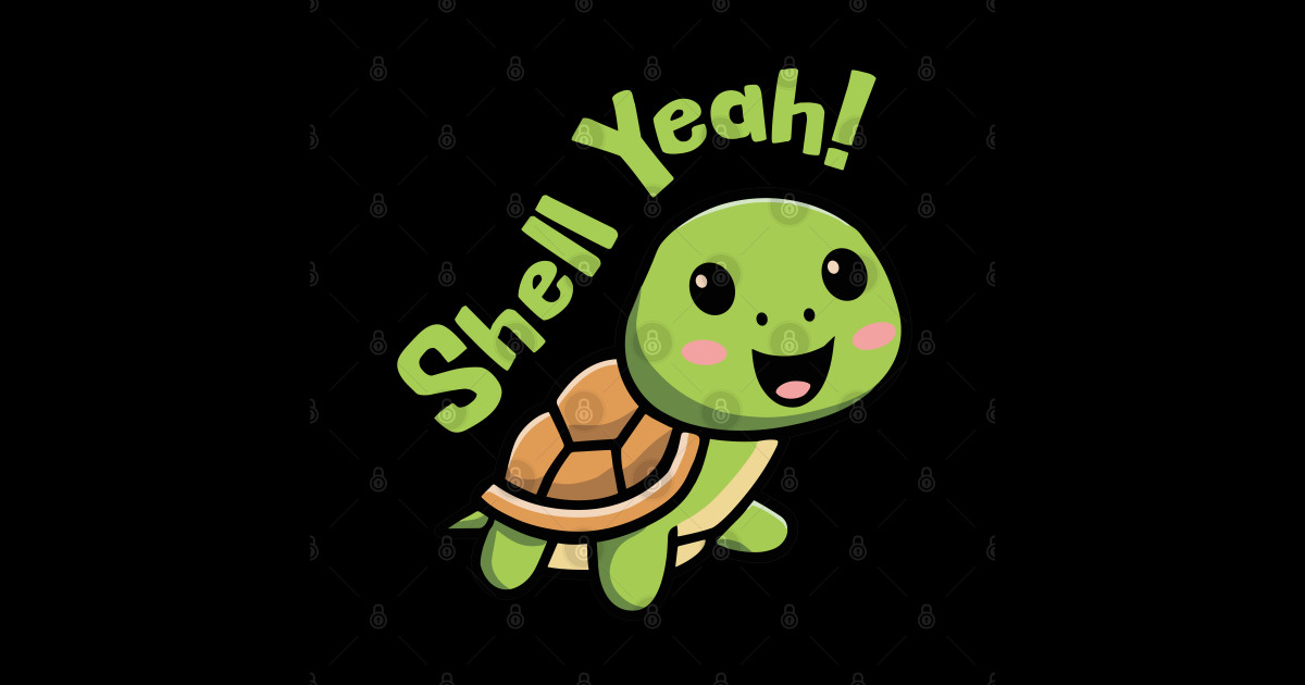 Shell Yeah! Cute Kawaii Turtle Cartoon - Cute Turtle - Sticker | TeePublic