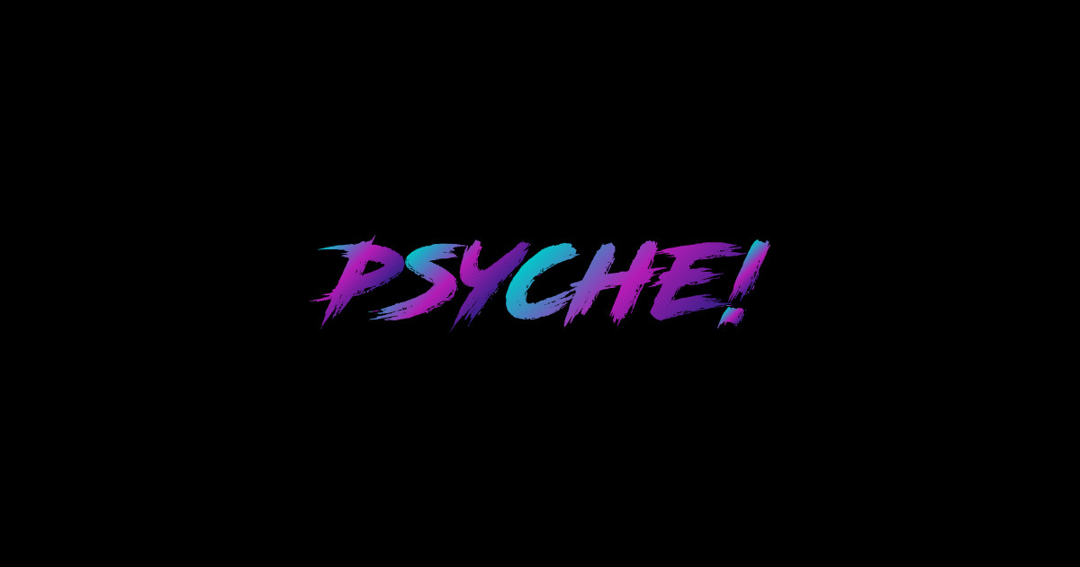 Psyche! 90s Slang in 90s Colors - Psyche - Magnet | TeePublic