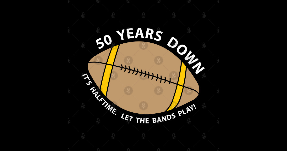 50th Birthday Football White Text - 50th Birthday - Sticker | TeePublic