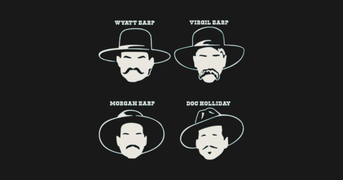 The Earp Brothers And Doc - Tombstone Movie - T-Shirt | TeePublic