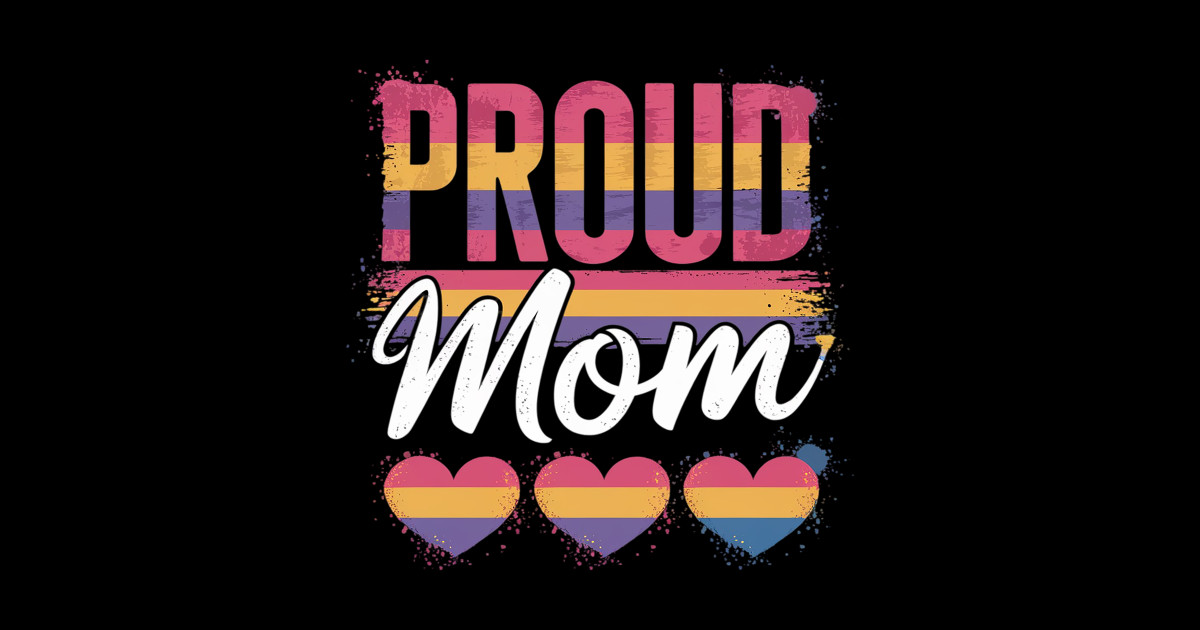 Proud Gay Pride Mom Mothers Day Rainbow Flag LGBT - Proud Gay Pride Mom ...