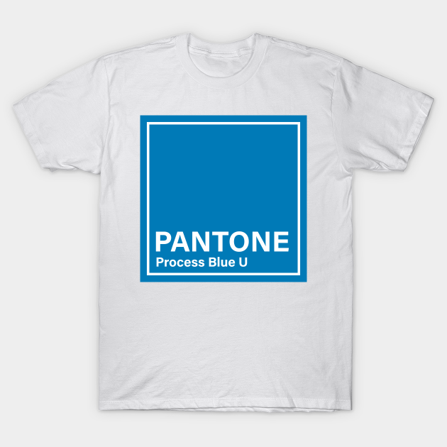 pantone Process Blue U - Pantone Process Blue U - T-Shirt | TeePublic