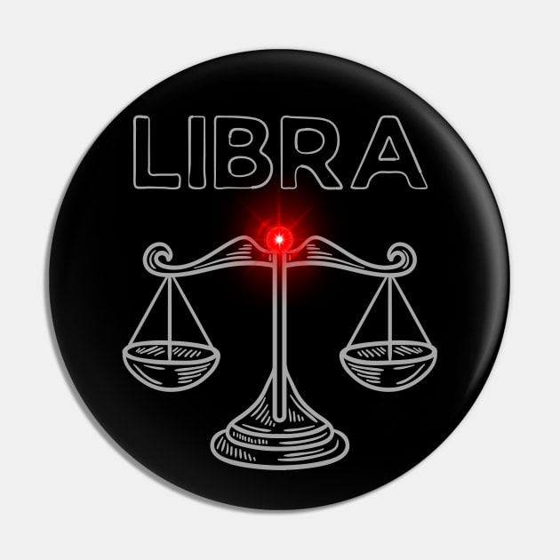 Libra | Evil Red Lighted Scale - Libra Zodiac Sign - Pin | TeePublic