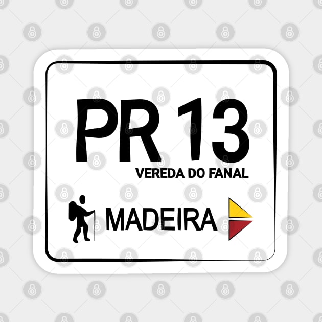 Madeira Island PR13 VEREDA DO FANAL logo - Madeira - Magnet | TeePublic