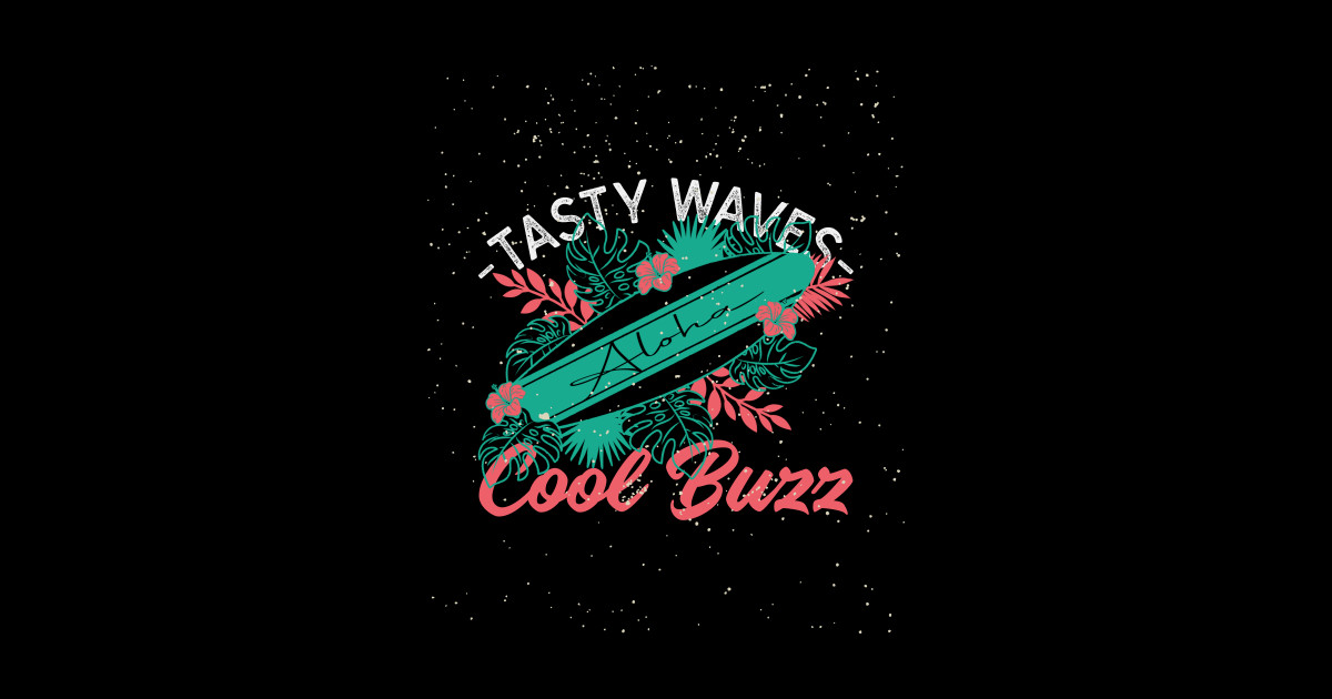 Tasty Waves Cool Buzz Aloha Surf Board - Spicoli - Magnet | TeePublic