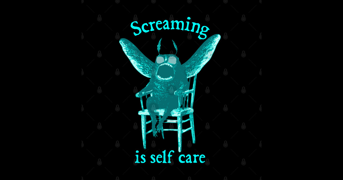 screaming-is-self-care - Screaming Is Self Care - Sticker | TeePublic