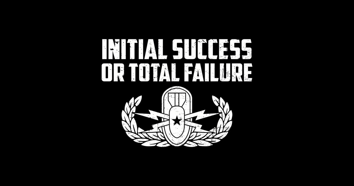 Initial Success Or Total Failure Eod Tech Bomb Disposal - Initial ...