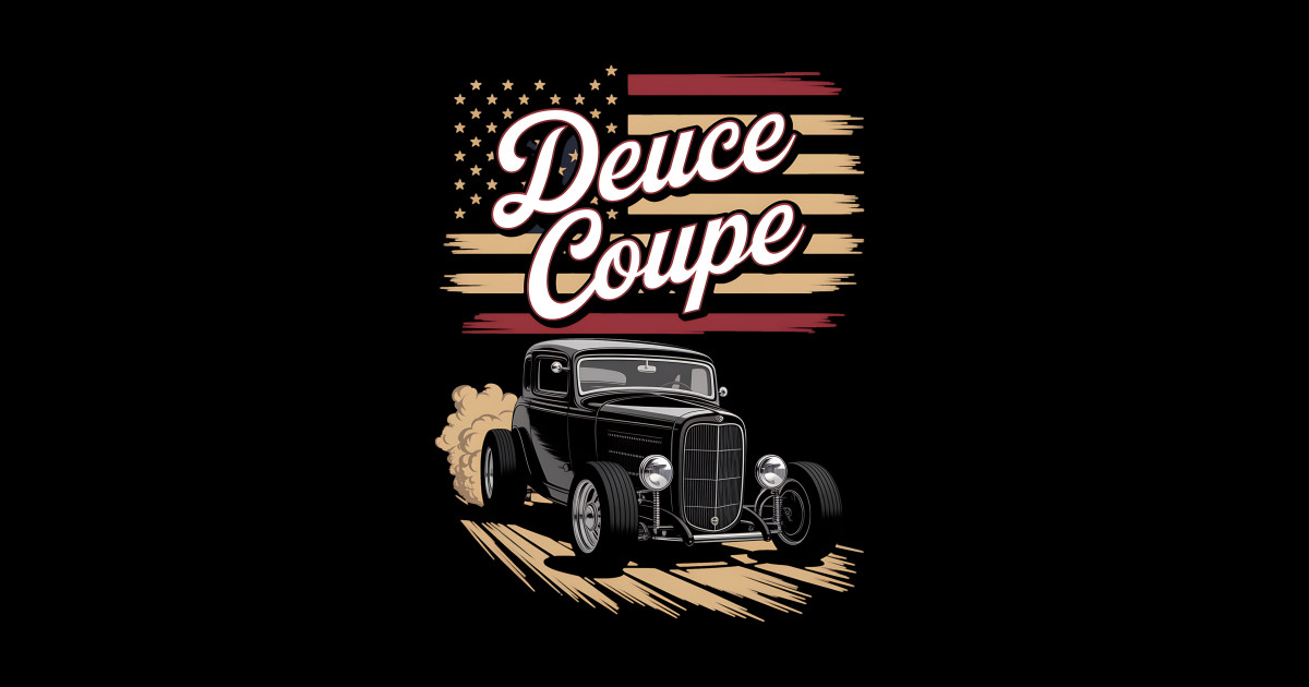 1932 Deuce Coupe Hot Rod American Flag - Independence Day - Posters and ...