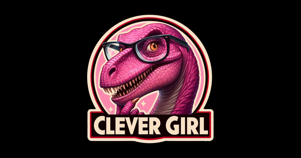 Clever Girl Logo - Clever Girl - Sticker | TeePublic
