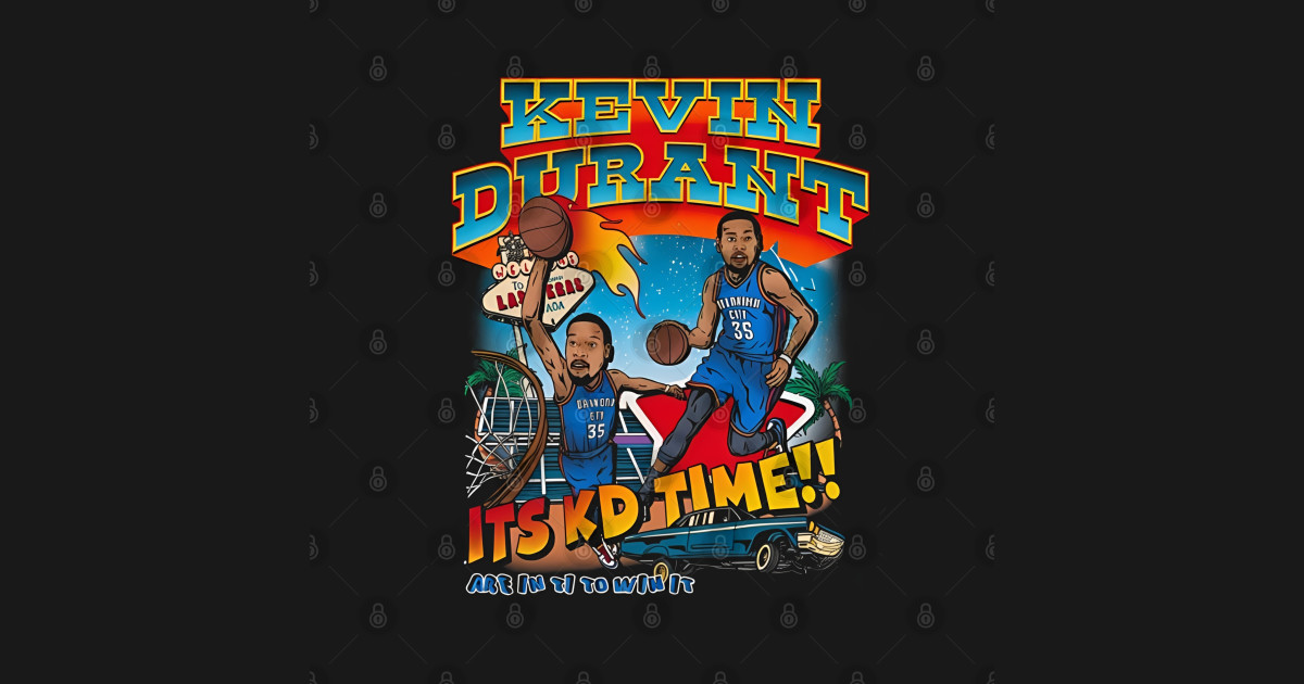 Kevin Durant It S Kd Time - Kevin Durant - T-Shirt | TeePublic