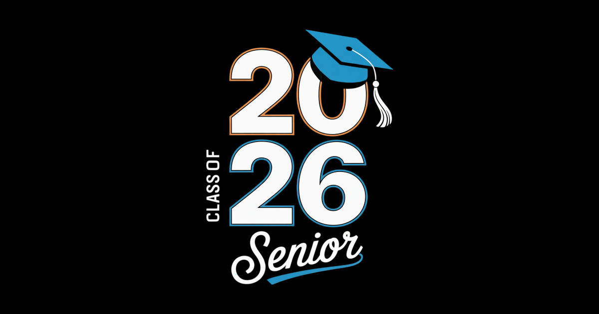 Class of 2026 Senior 2026 Back To School - Class Of 2026 Senior 2026 ...